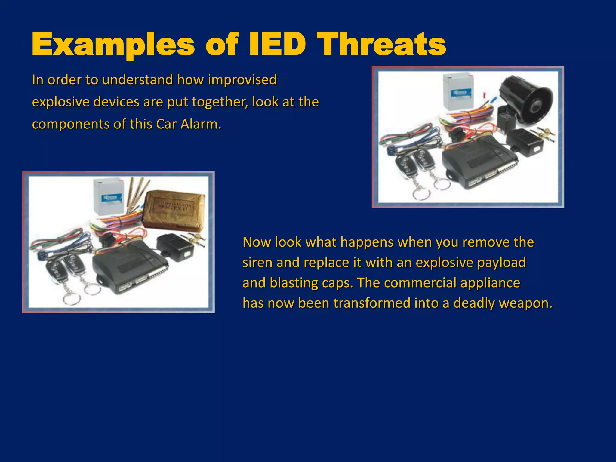 Public Awareness on Defense Against IEDs (Improvised Explosive Devices ...