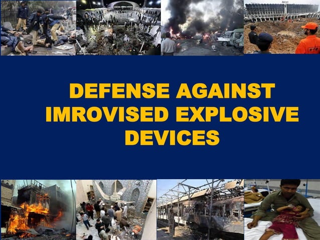 Public Awareness on Defense Against IEDs (Improvised Explosive Devices ...
