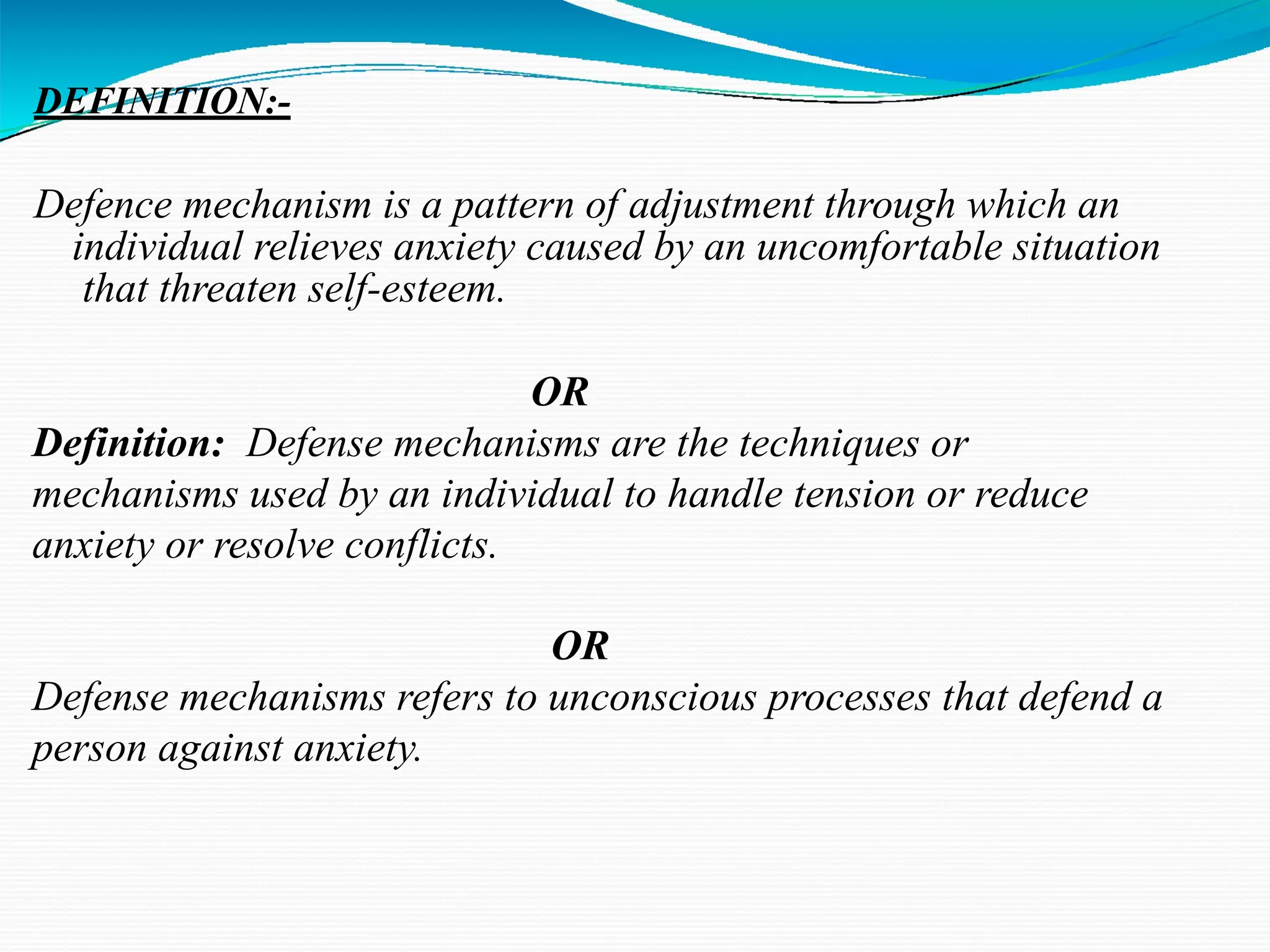 REVISED DEFENSE MECHANISM / ADJUSTMENT MECHANISM-FINAL | PPTX