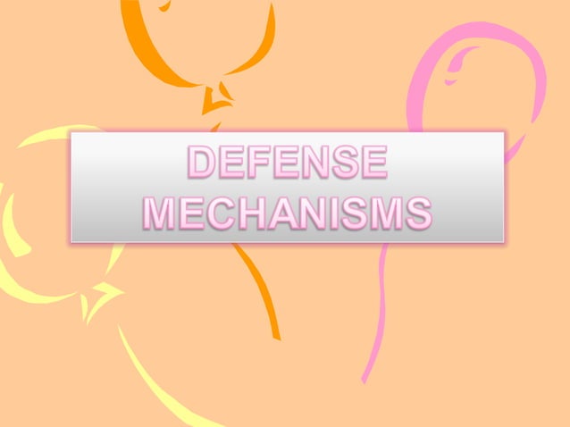 Defense mechanisms | PPT
