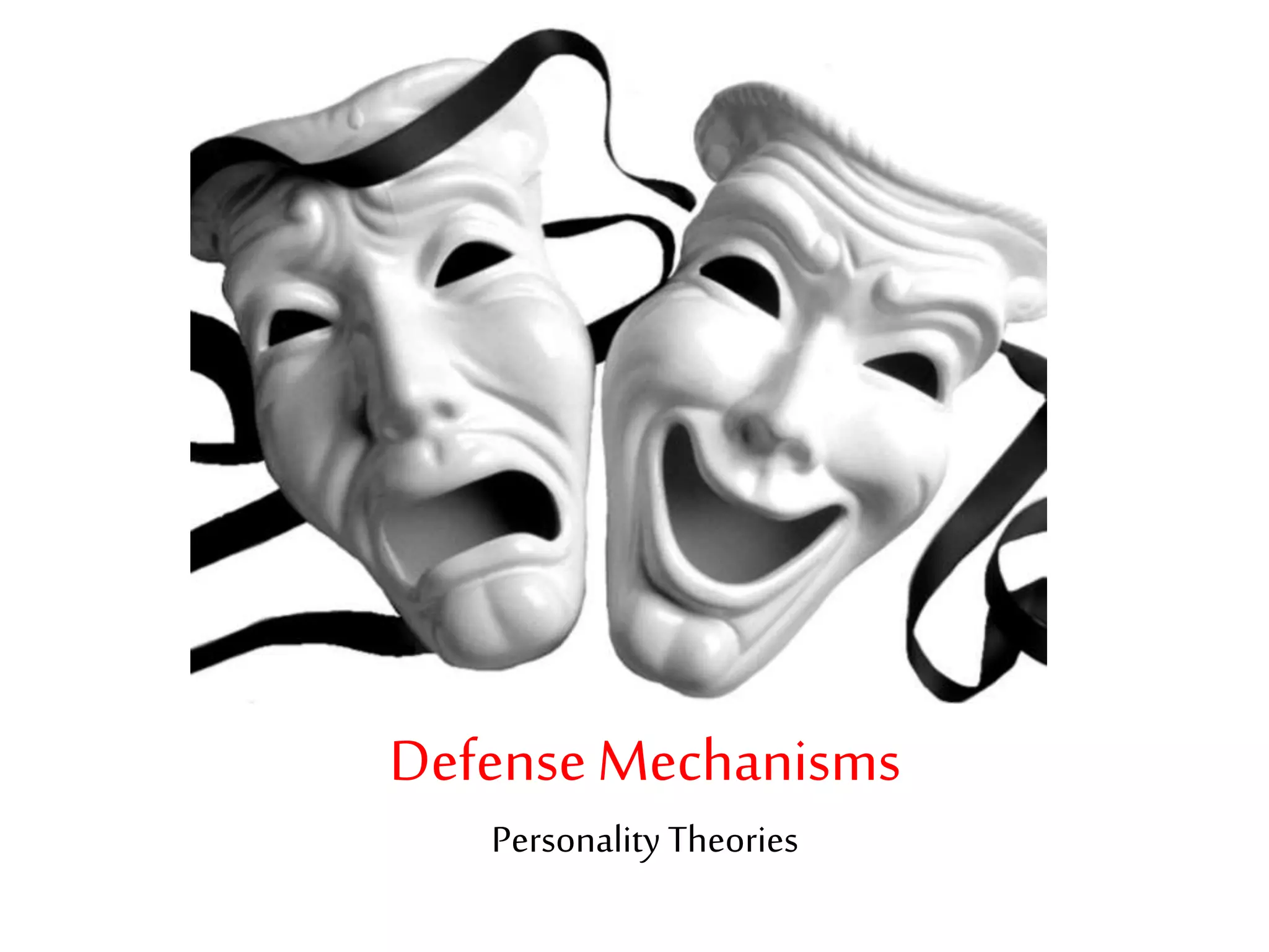 Defense mechanisms - Sigmund Freud | PPTX