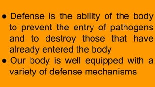 Defense mechanisms in our body. STD 10.pptx
