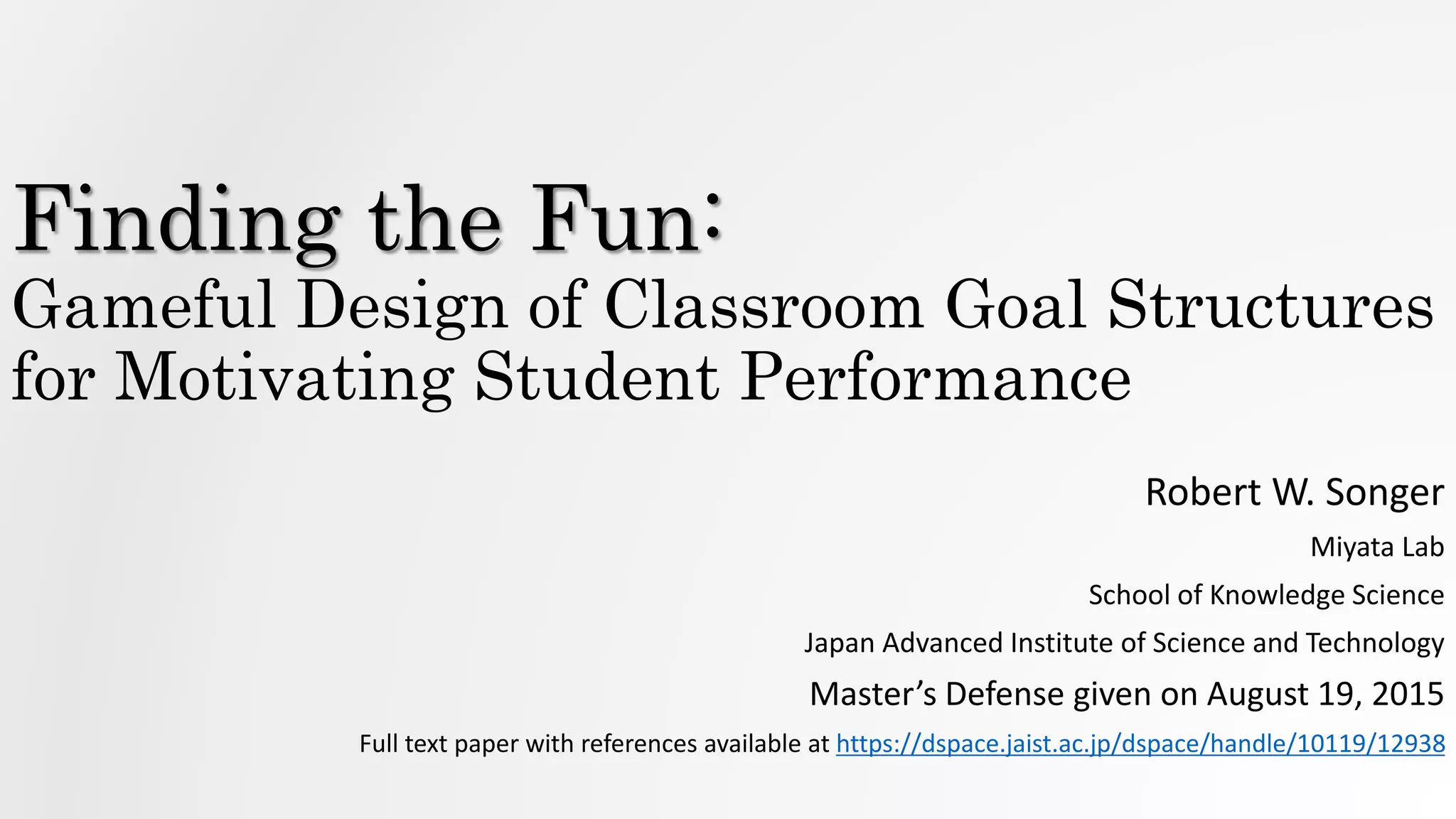 Finding the Fun: Gameful Design of Classroom Goal Structures for ...