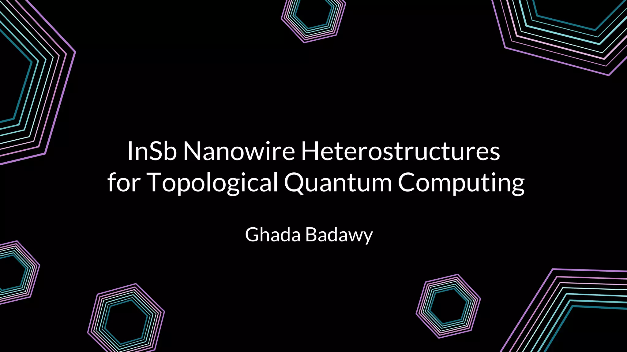 InSb Nanowire Heterostructures for Topological Quantum Computing | PDF