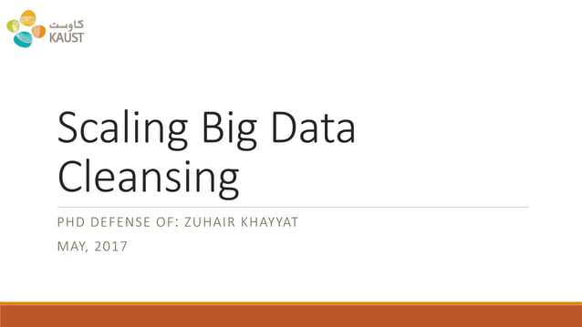 Scaling Big Data Cleansing | PPT