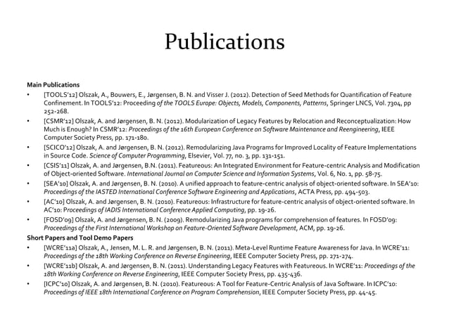 Featureous: An Integrated Approach To Location, Analysis And Modularization Of Features In Java ...