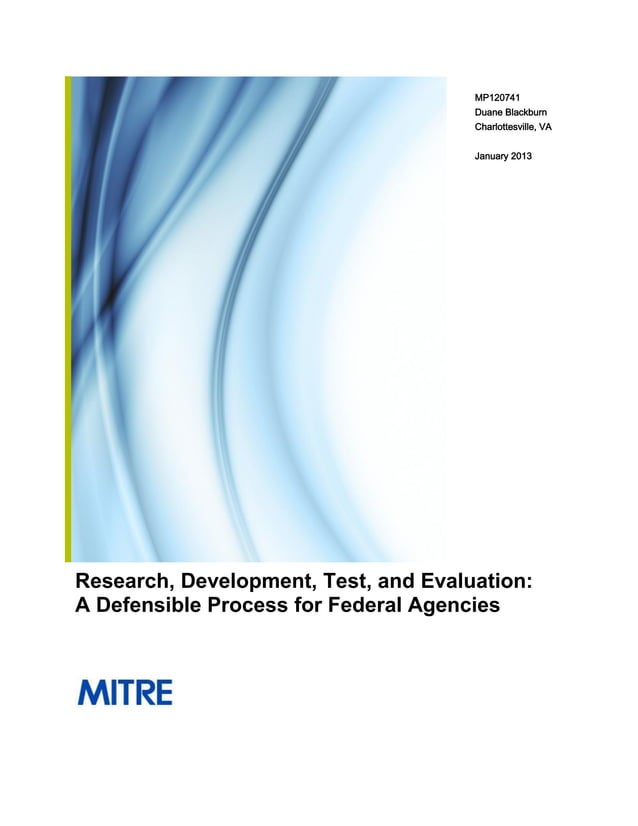Research, Development, Test, and Evaluation: A Defensible Process for ...