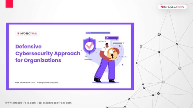 Defensive Cybersecurity Approach for Organizations.pptx
