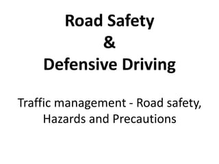 Defensive driving (1).pptx useful for guidance on road safety and other ...