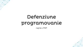 Defensive programming | PDF