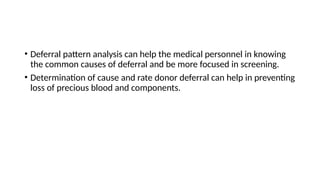 deferral rate analysis in blood bank.pptx