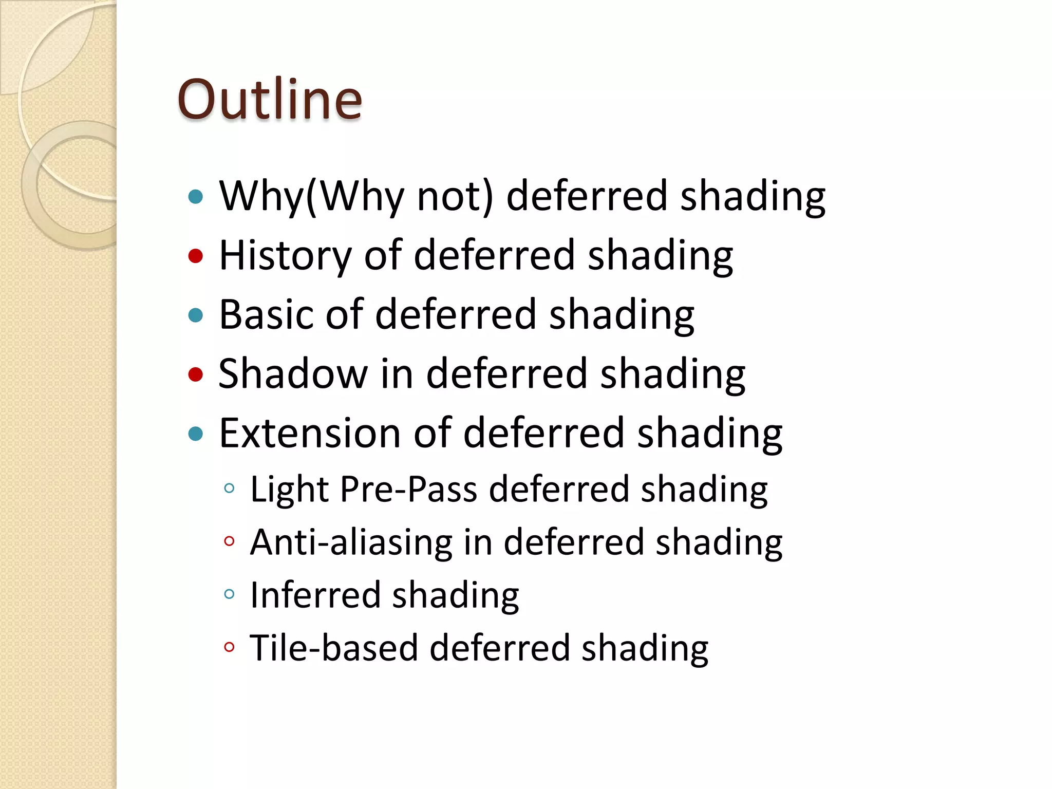 Deferred shading | PPTX | 3-D Graphics | Computer Software and Applications