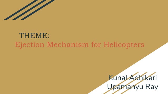 Ejection Mechanism for Helicopters | PPT