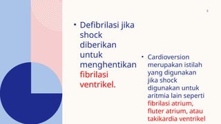 DEFIBRILASI apa itu defibrilasi. indikasi | PPTX