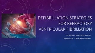 Defibrillation strategies new techniques.pptx