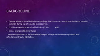 Defibrillation strategies new techniques.pptx