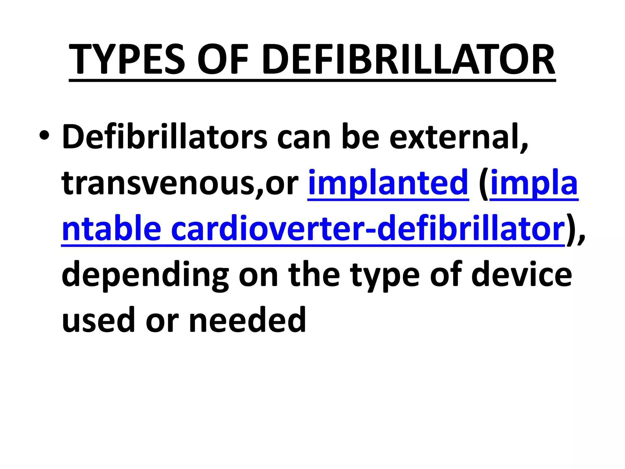 DEFIBRILLATOR | PPTX