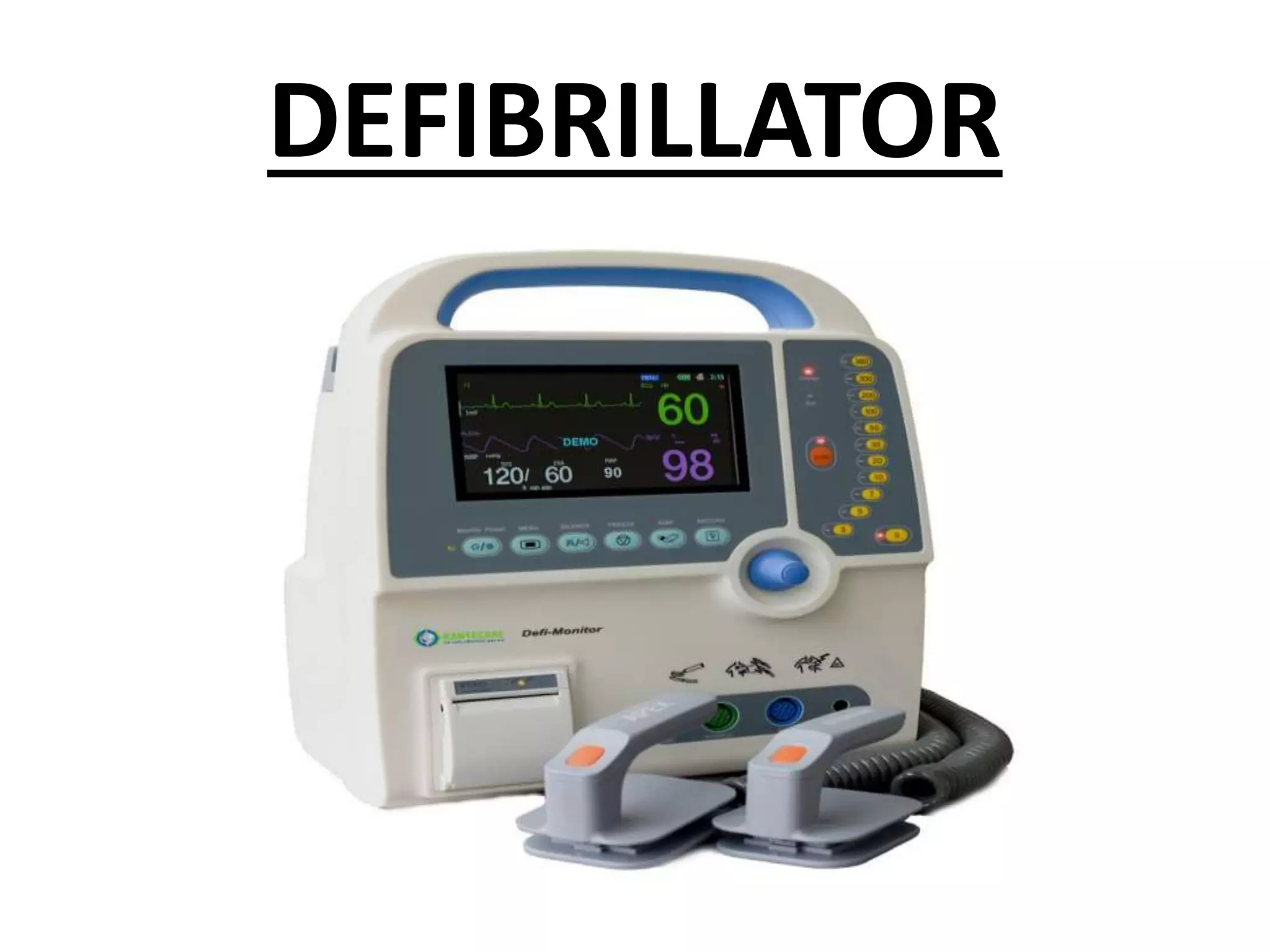 DEFIBRILLATOR | PPTX