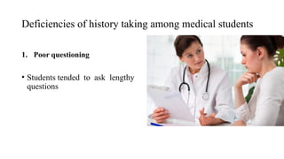 DEFICIENCIES IN HT + INTRO + PRESENTING COMPLAINTS.pptx