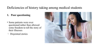 DEFICIENCIES IN HT + INTRO + PRESENTING COMPLAINTS.pptx