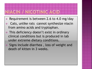 DEFICIENCY DISEASES IN FELINE AND ITS TREATMENT REGIMEN | PPTX
