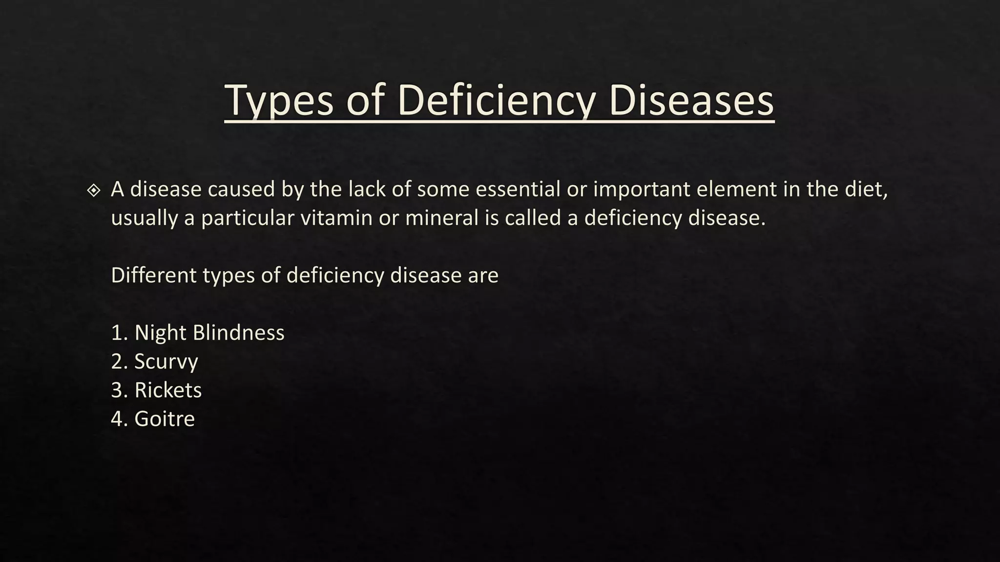 All about Deficiency diseases | PPT