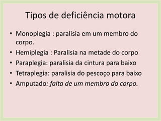 Deficiência motora | PPTX