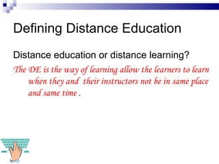 Defination of distance education | PPT