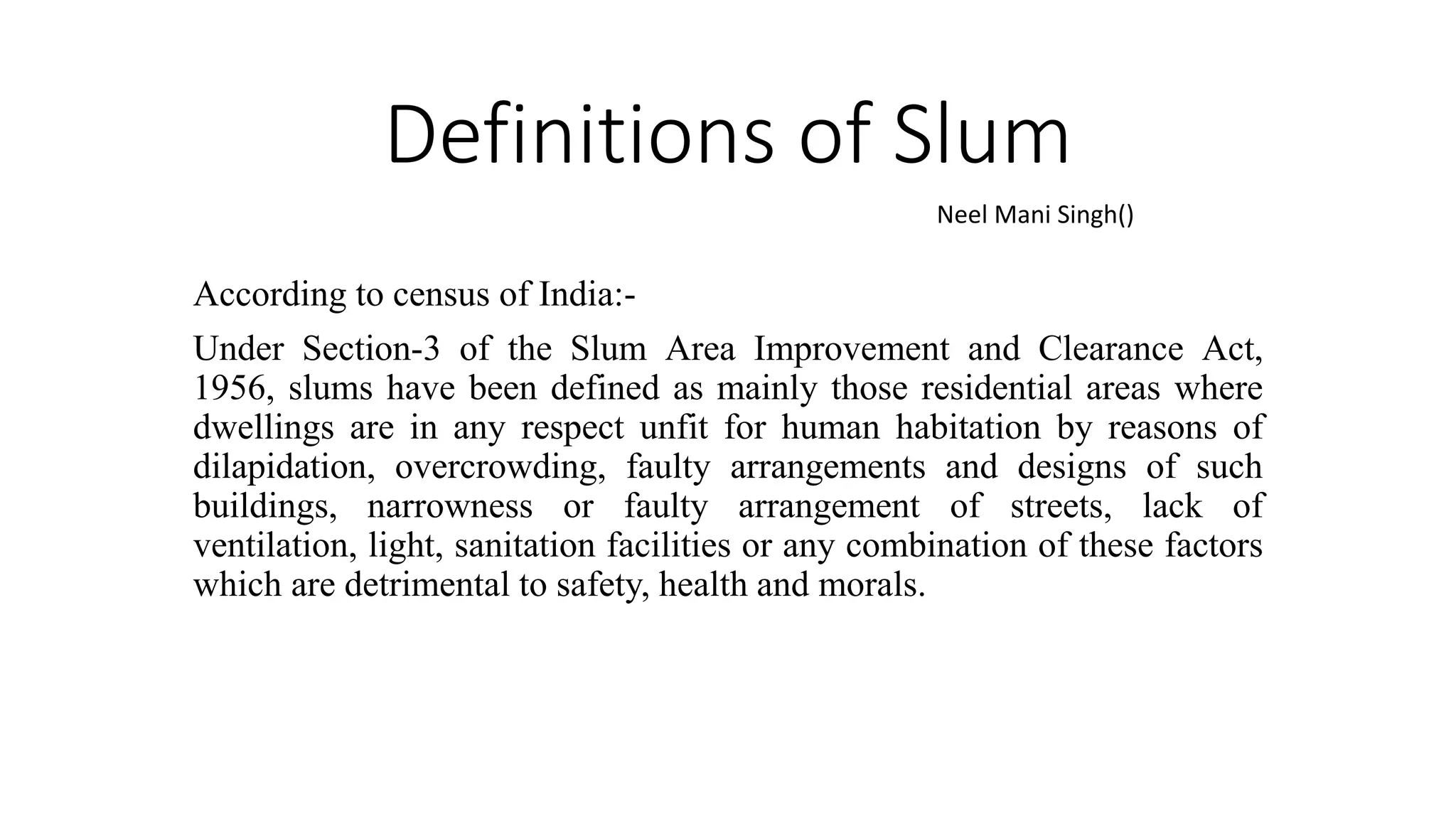 Defination and types of slums | PPTX