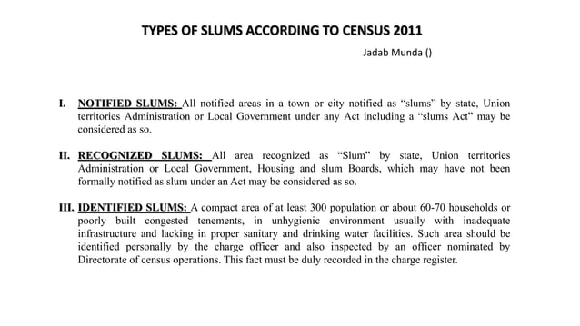 Defination and types of slums | PPTX