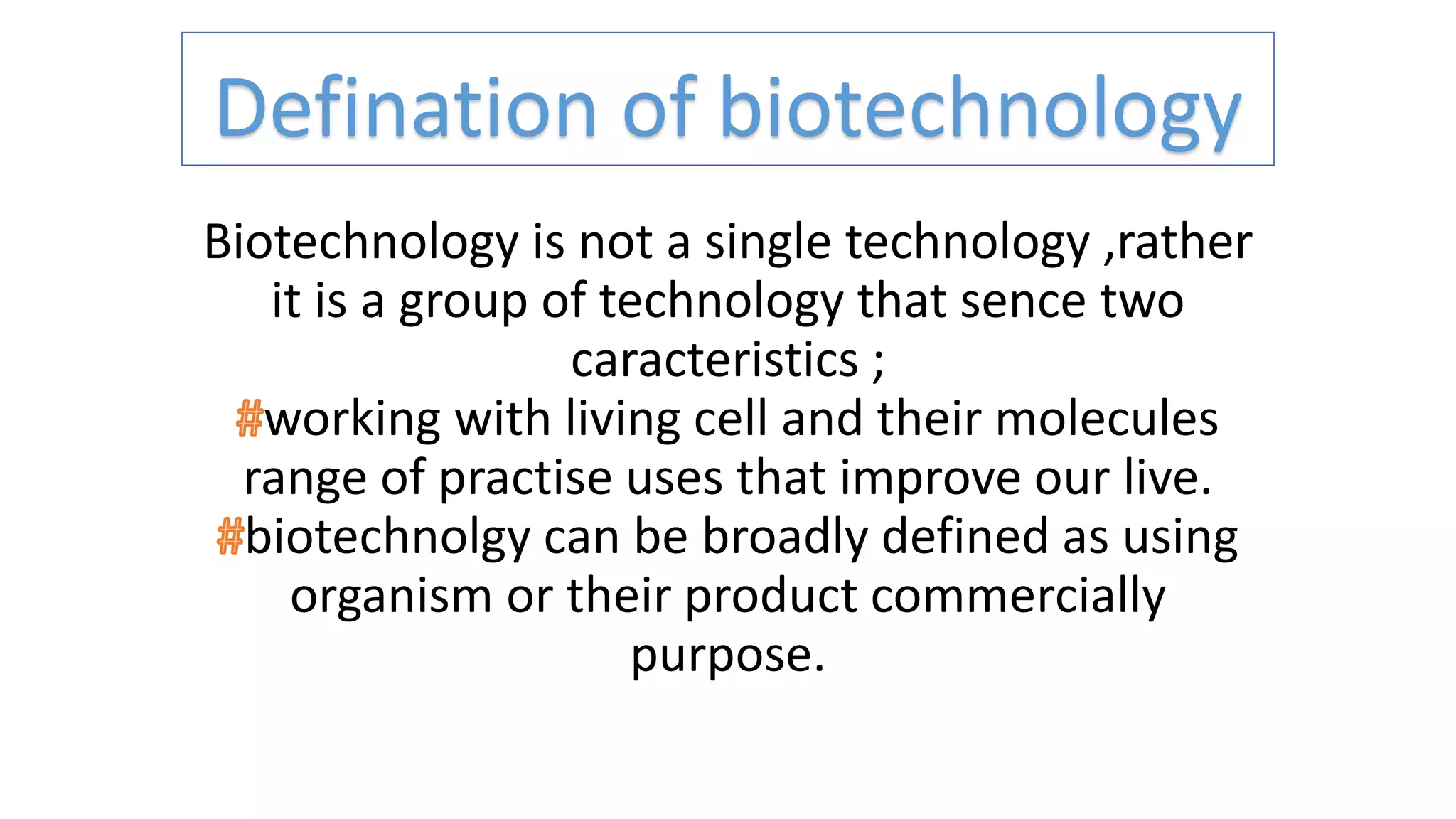 Defination of biotechmology | PPTX
