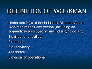 concept of workman under id act | PPT