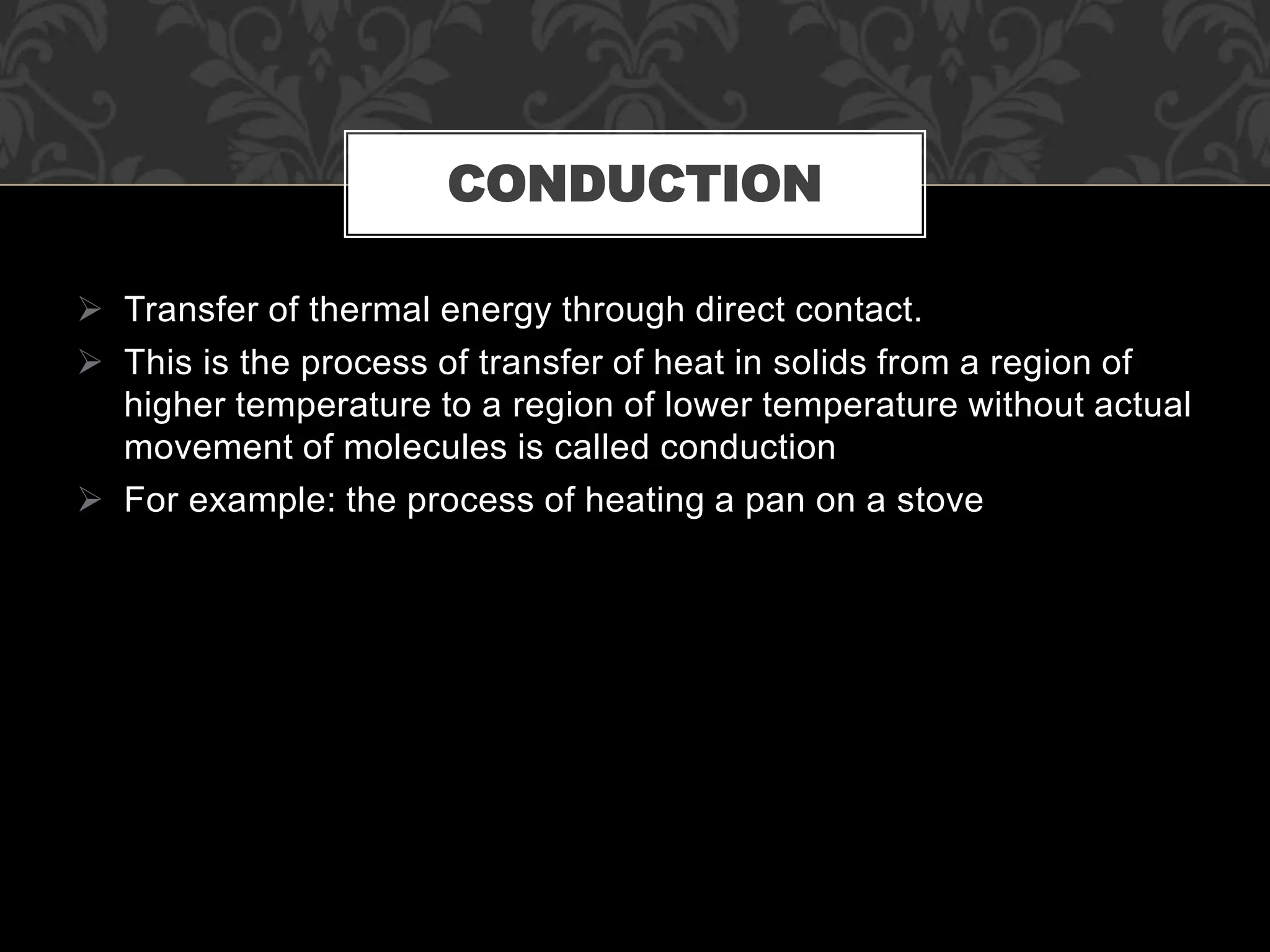 Heat loss mechanism physiology by conduction and convection | PPTX