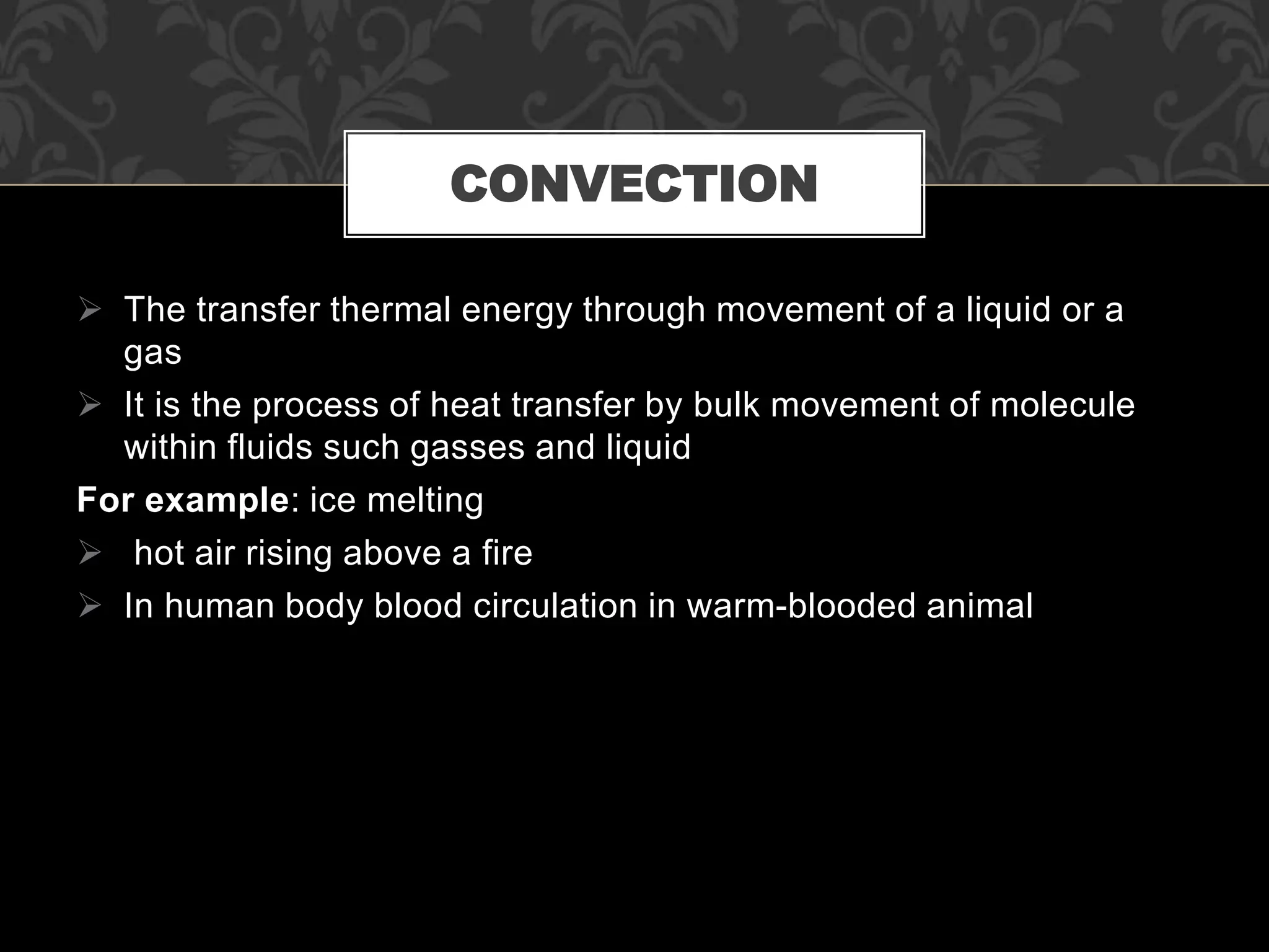 Heat loss mechanism physiology by conduction and convection | PPTX