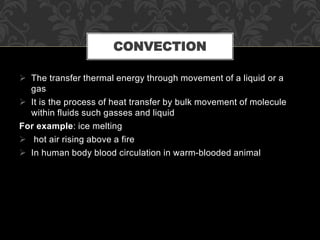 Heat loss mechanism physiology by conduction and convection | PPTX ...