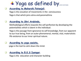 Definations of yoga | PPTX