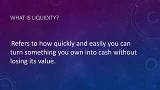 Define-the-measurement-levels-of-Liquidity.pptx