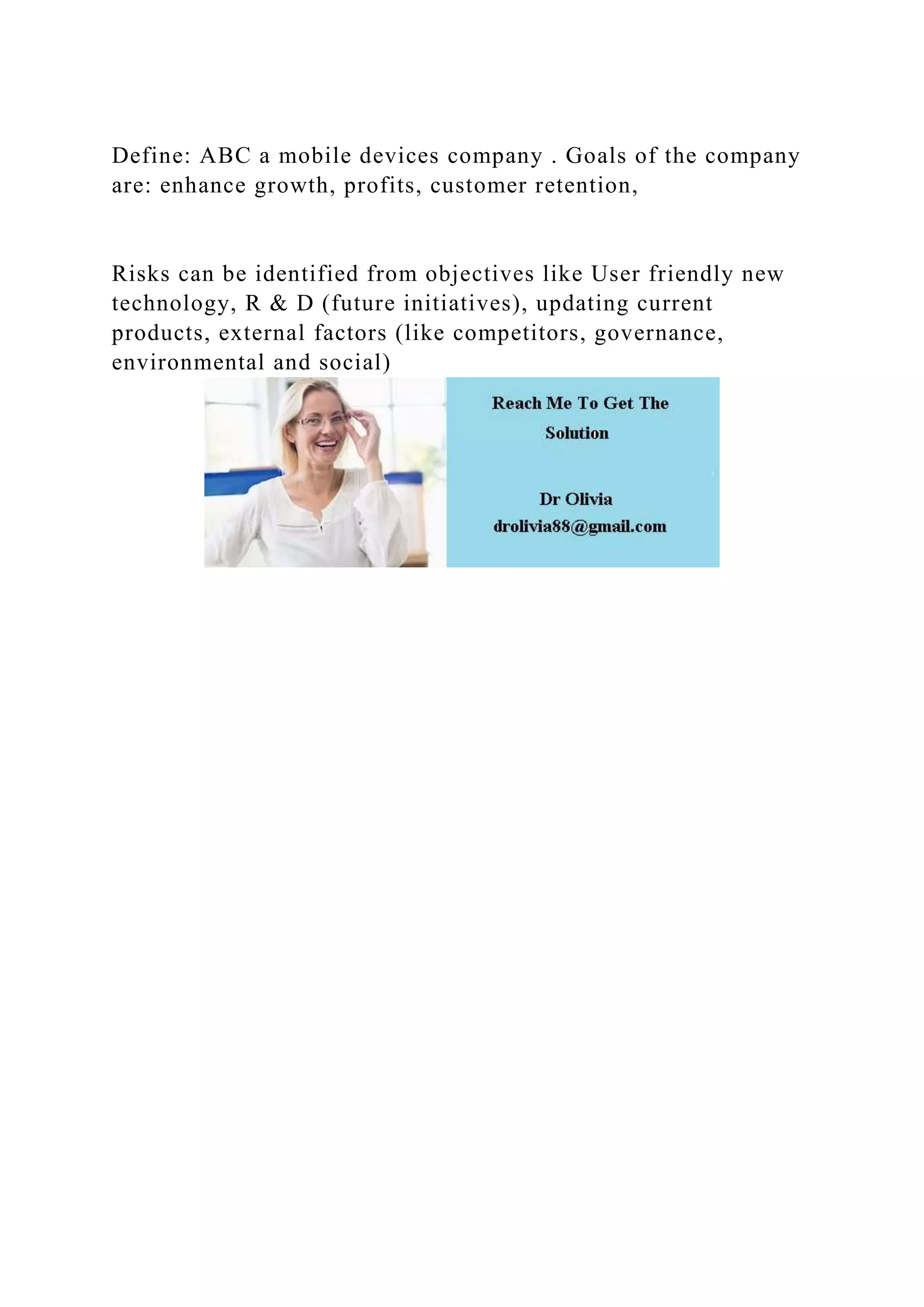 Define ABC a mobile devices company . Goals of the company are enh.docx