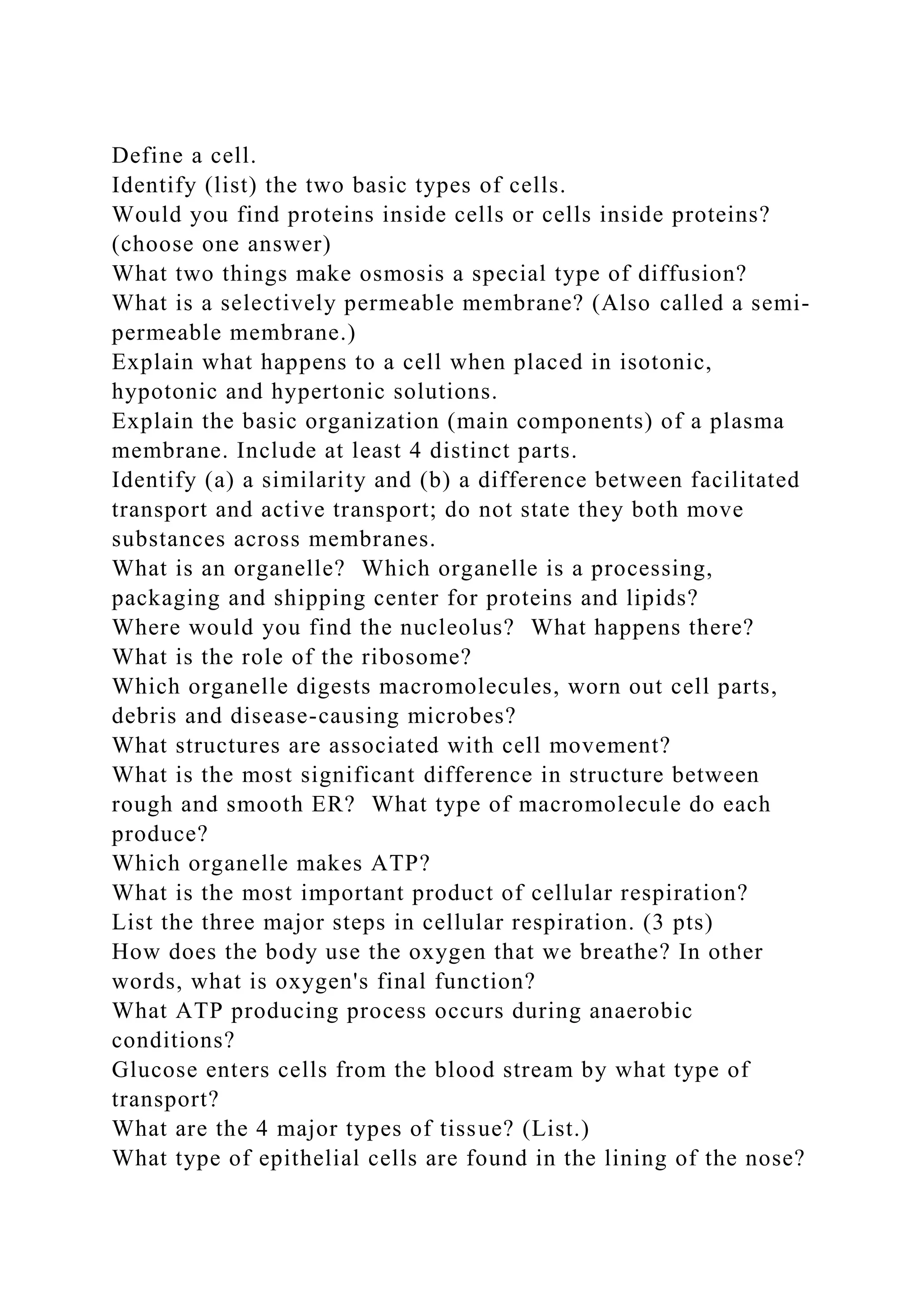 Define a cell.Identify (list) the two basic types of cells.Would.docx ...