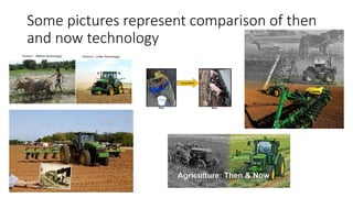 Define agriculture (Then and Now) | PPTX