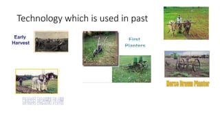 Define agriculture (Then and Now) | PPTX