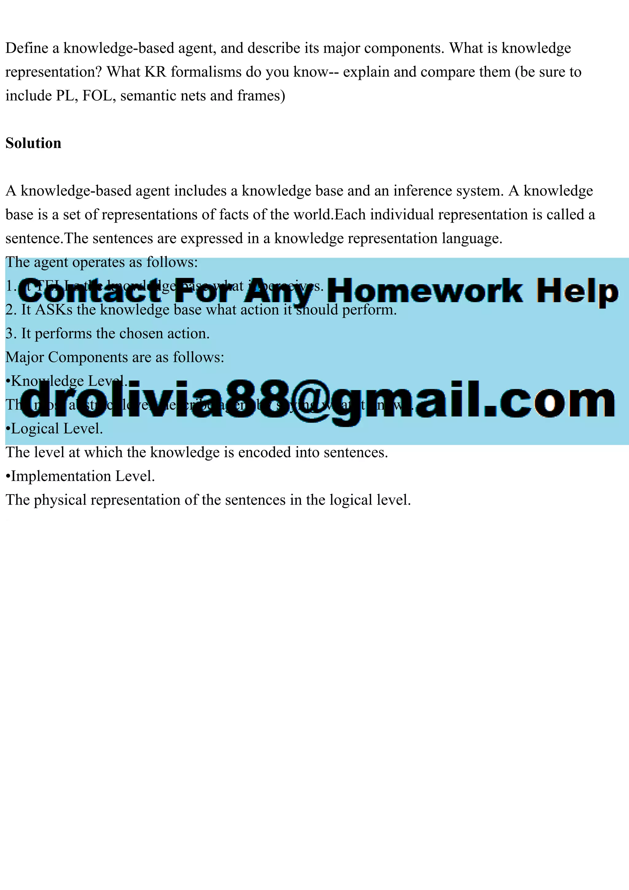 Define a knowledge-based agent, and describe its major components. W.pdf