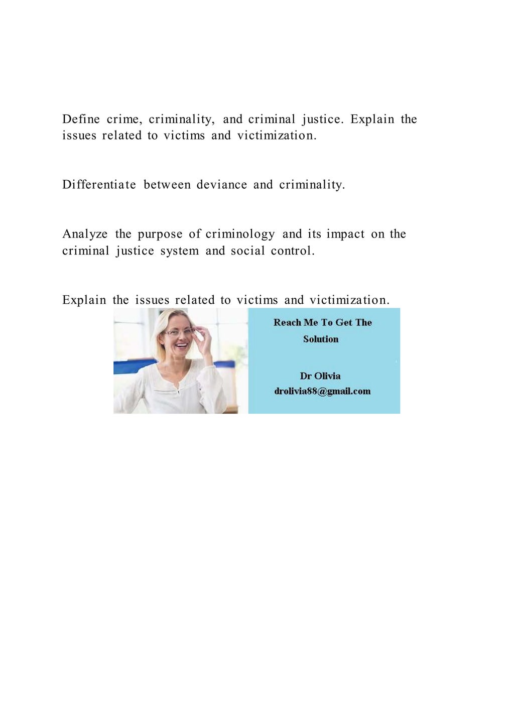 Define crime, criminality, and criminal justice. Explain the iss | DOCX