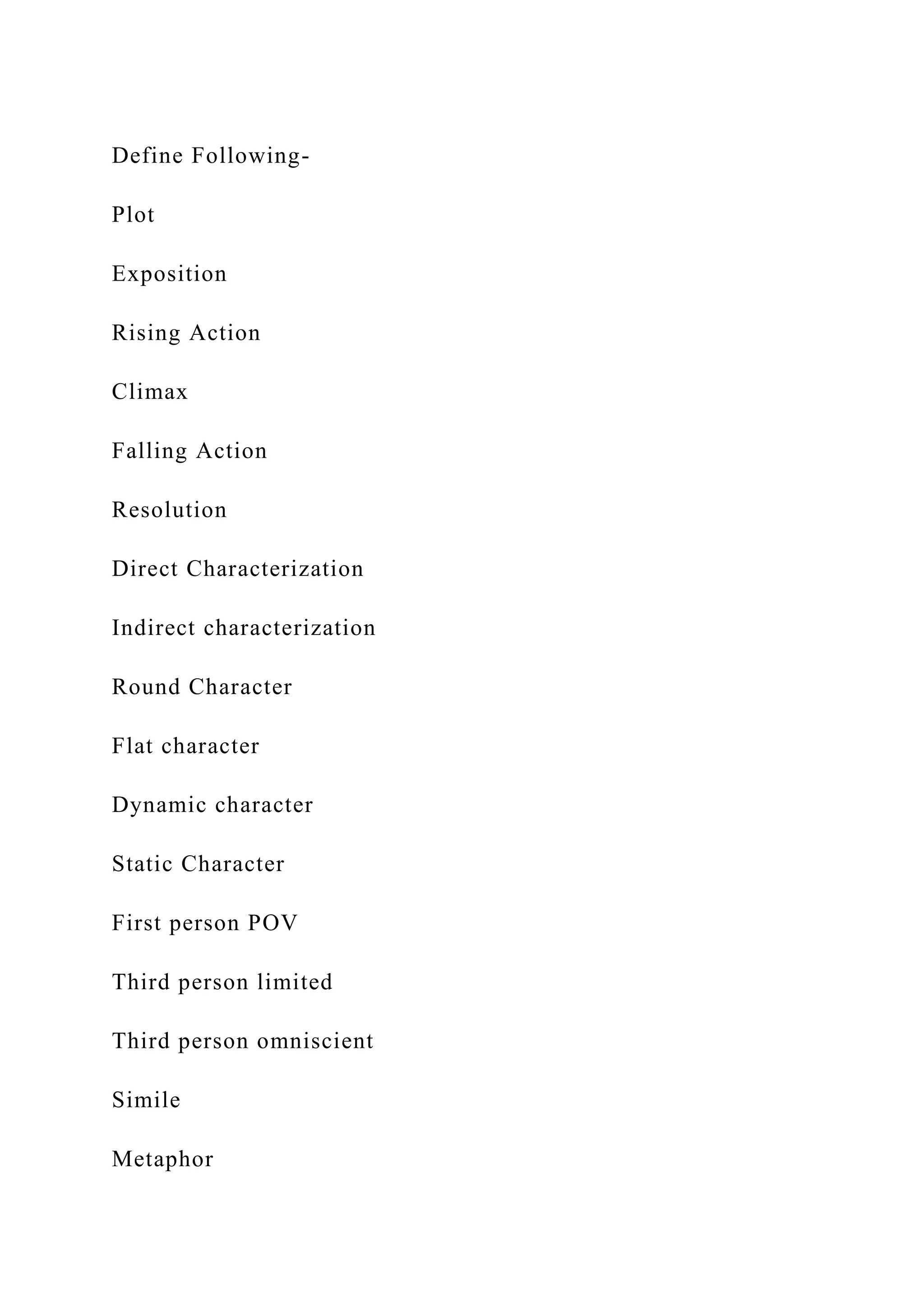 Define Following-PlotExpositionRising ActionClimaxFal.docx