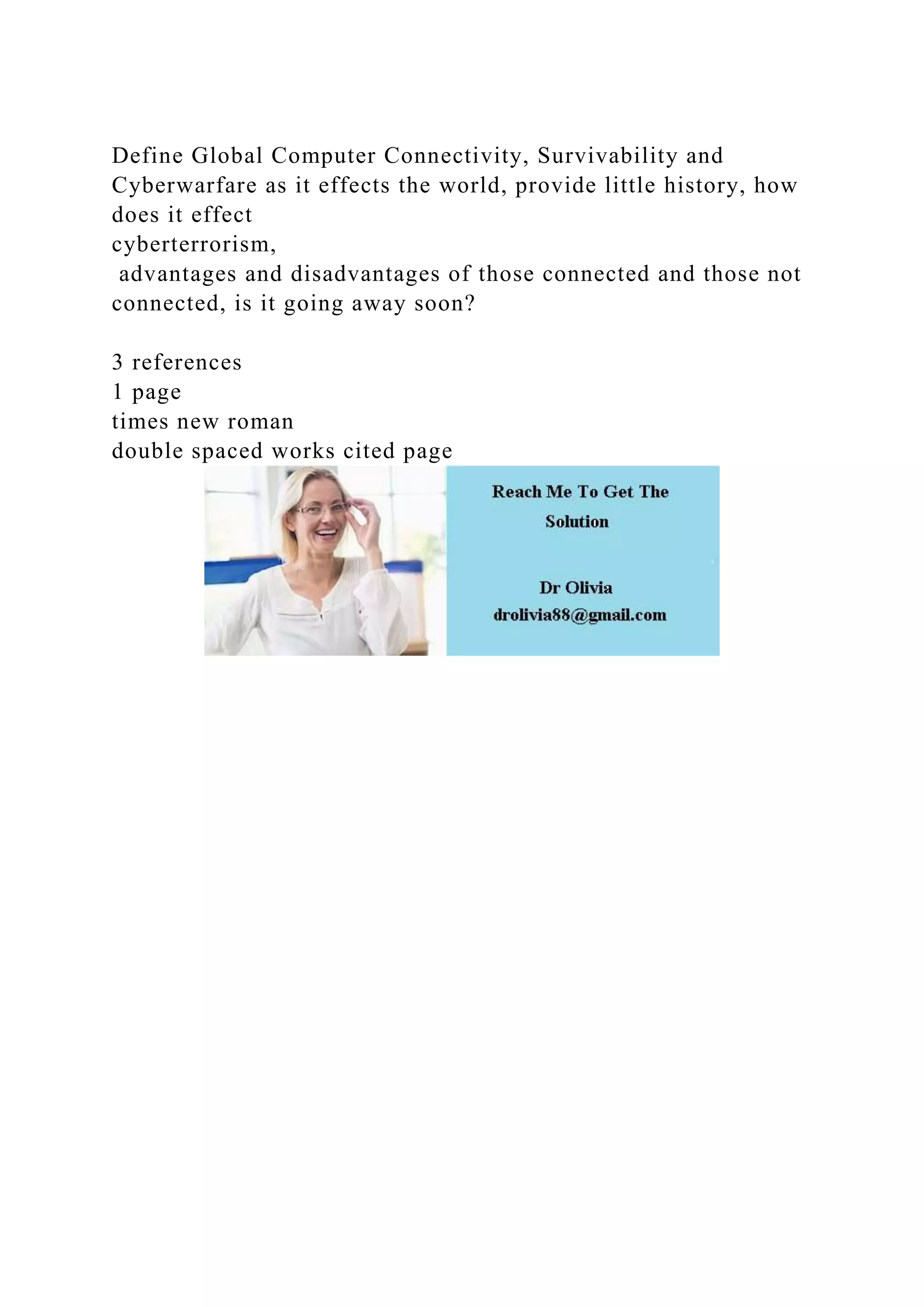 Define Global Computer Connectivity, Survivability and Cyberwarfare .docx