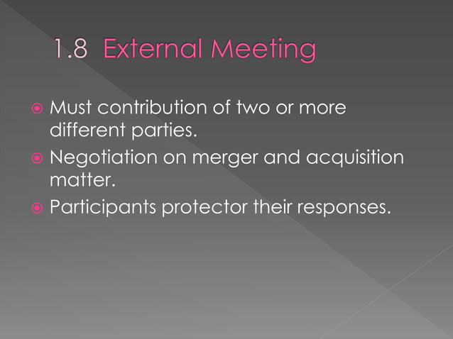 Define meeting, types of meeting, function of meeting, role of meeting ...