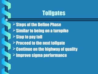 Define Phase of Six Sigma Process Improvement.pptx | Business ...
