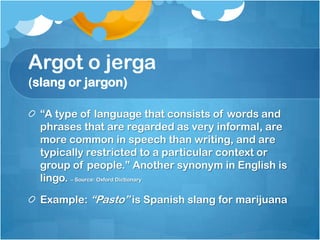 7 Terms to Define Spanish Slang And Their Meanings | PPT