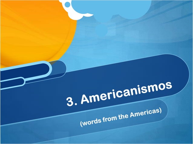 7 Terms to Define Spanish Slang And Their Meanings | PPT