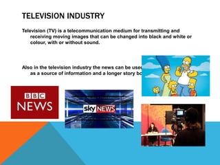 Define the major media industry | PPTX
